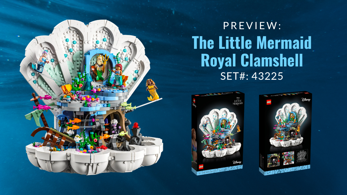 Preview: The Little Mermaid Royal Clamshell #43225 – Callie's Bricks